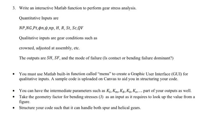 Solved 3. Write an interactive Matlab function to perform | Chegg.com