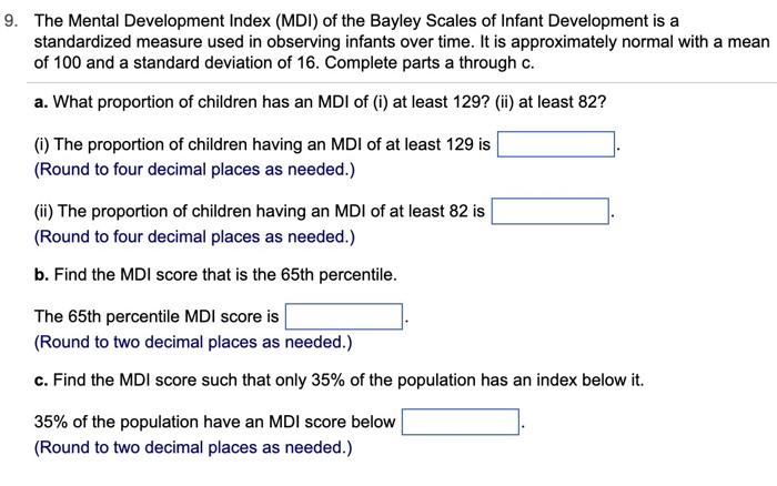 Solved 9. The Mental Development Index (MDI) of the Bayley | Chegg.com