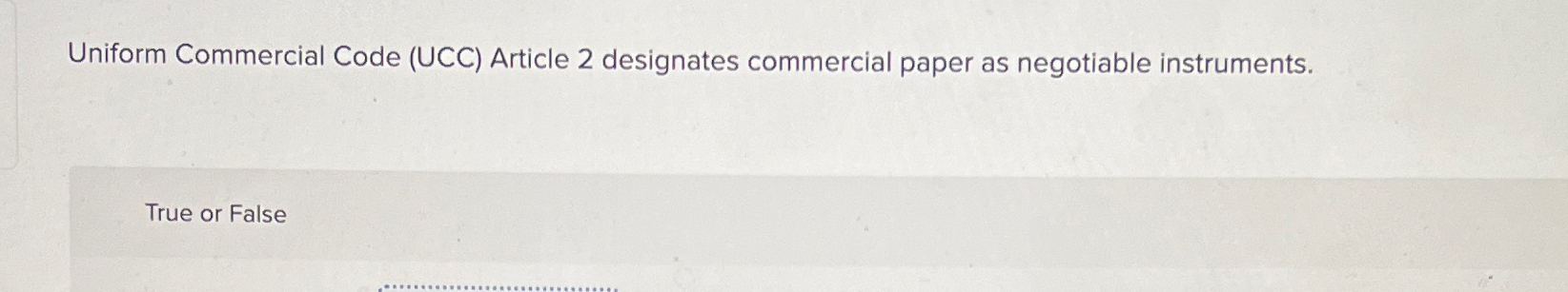 Solved Uniform Commercial Code (UCC) ﻿Article 2 ﻿designates | Chegg.com