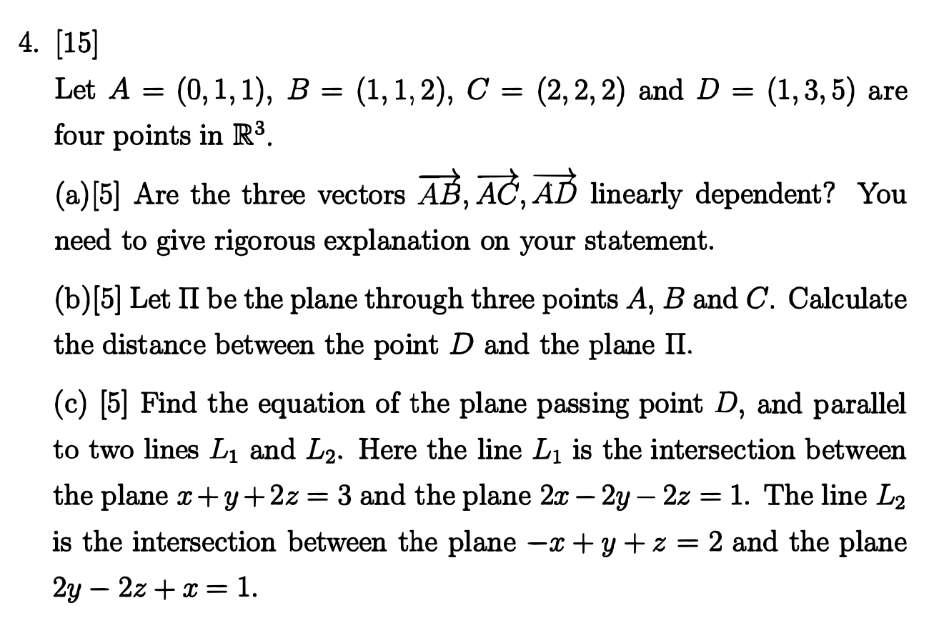 Solved 15Let A=(0,1,1),B=(1,1,2),C=(2,2,2) ﻿and D=(1,3,5) | Chegg.com