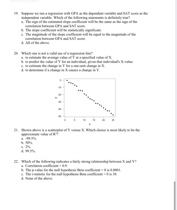 Solved 19. Suppose we run a regression with GPA as the | Chegg.com