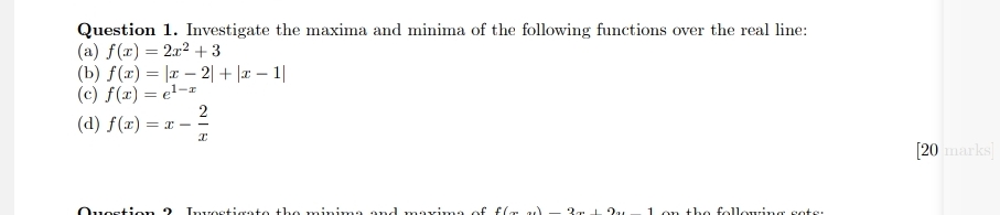 Solved Question 1. ﻿Investigate the maxima and minima of the | Chegg.com