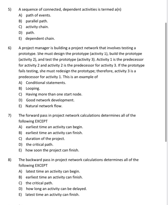 Solved 5) 6) A sequence of connected, dependent activities | Chegg.com