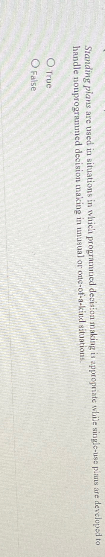 Solved Standing plans are used in situations in which | Chegg.com