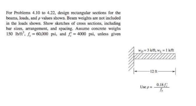 Solved For Problems 4.10 to 4.22, design rectangular | Chegg.com