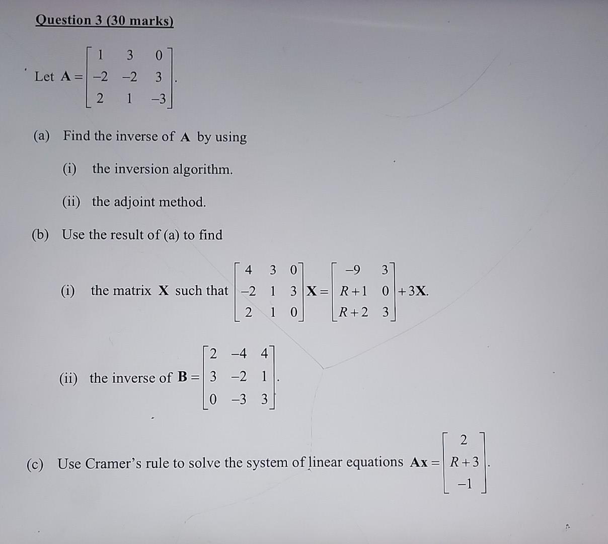 Solved Let A=⎣⎡1−223−2103−3⎦⎤ (a) Find the inverse of A by | Chegg.com
