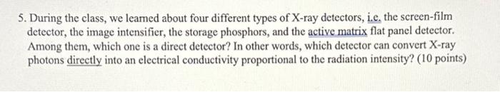 Solved 5. During the class, we learned about four different | Chegg.com