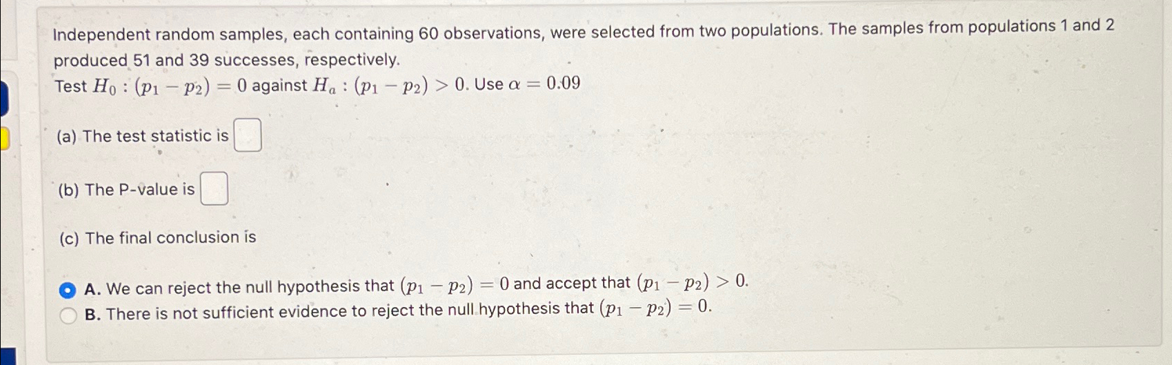Solved Independent random samples, each containing 60 | Chegg.com