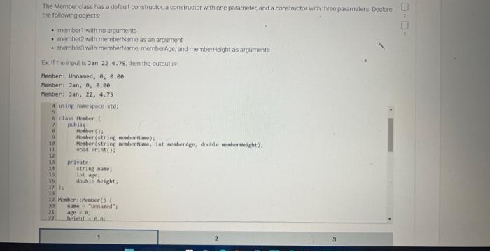 Solved The Member Class Has A Default Constructog A