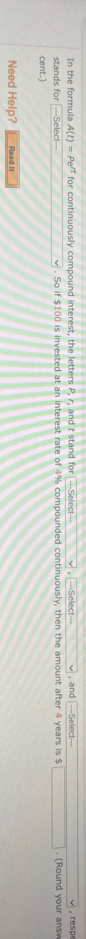 Solved In the formula A(t)=Pert ﻿for continuously compound | Chegg.com