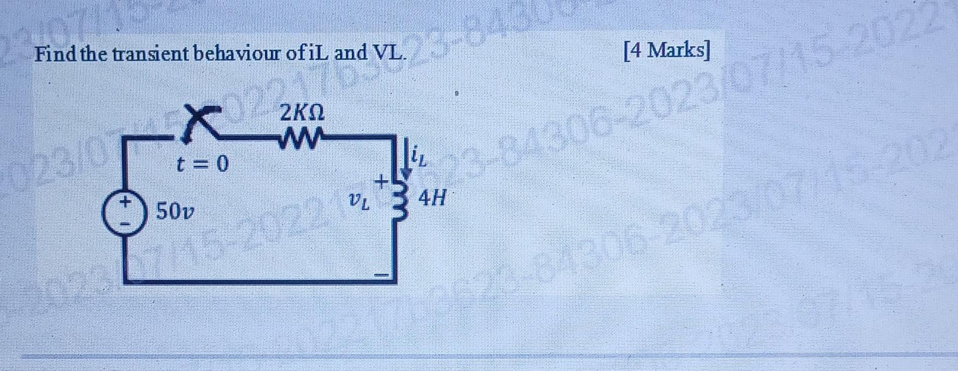 Solved Find the transient behaviour of iL and VL. [4 Marks] | Chegg.com