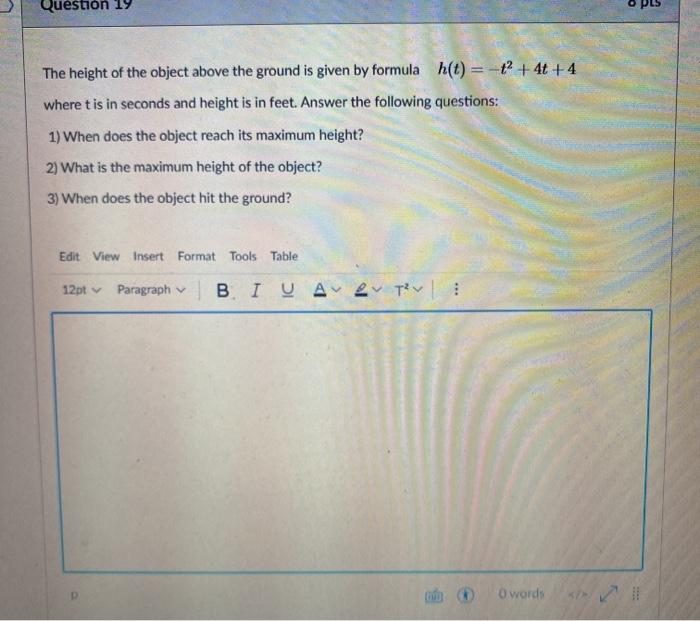 Solved Question 19 The height of the object above the ground | Chegg.com