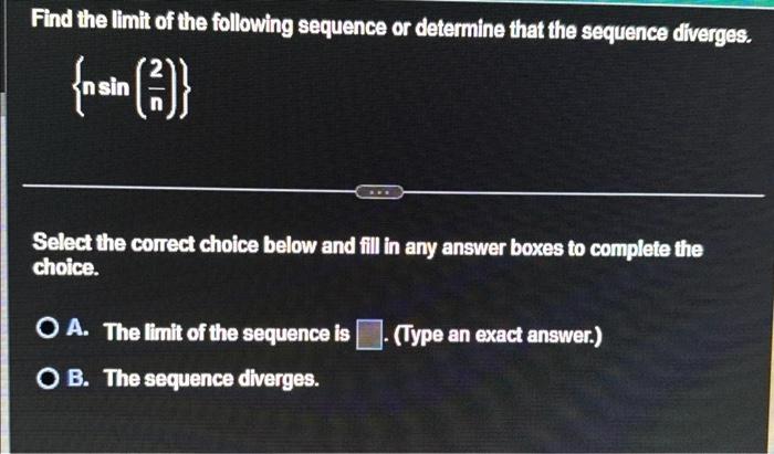 Solved Find the limit of the following sequence or determine | Chegg.com