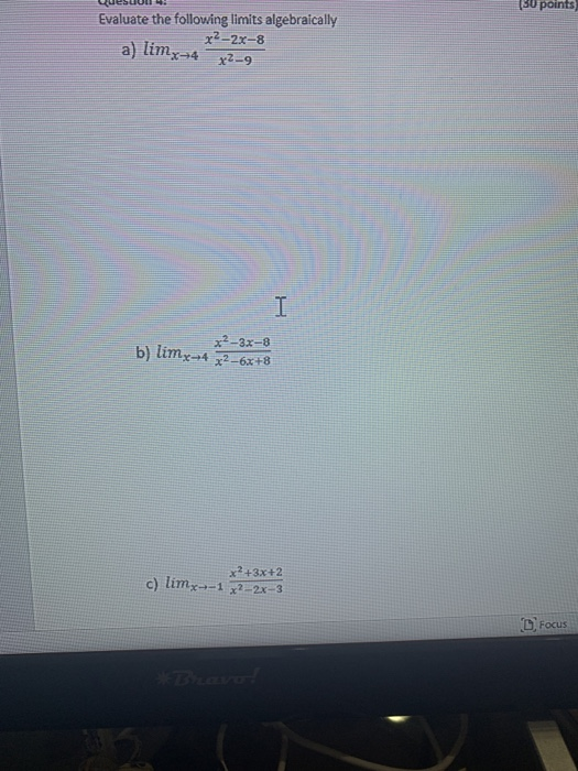 Solved Evaluate the following limits algebraically (Su poin | Chegg.com