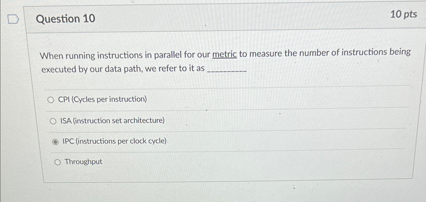 Solved Question 1010 ﻿ptsWhen running instructions in | Chegg.com