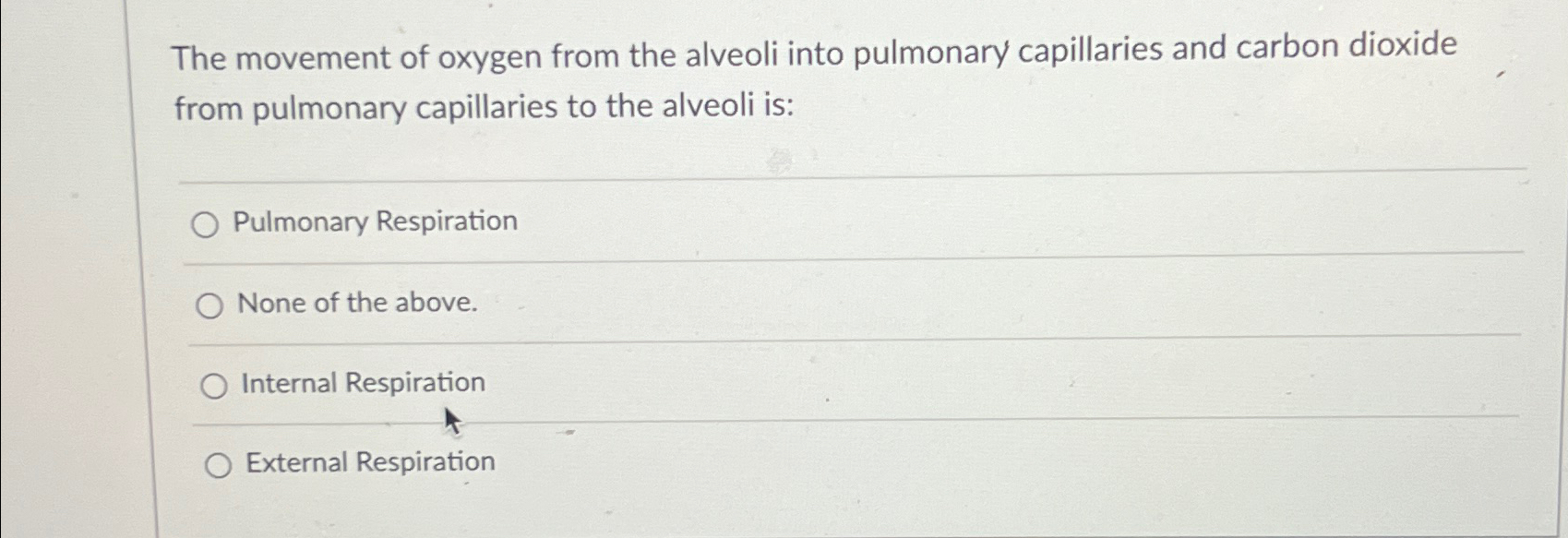 Solved The movement of oxygen from the alveoli into | Chegg.com