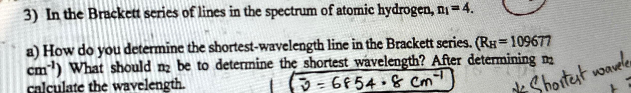 Solved In the Brackett series of lines in the spectrum of | Chegg.com