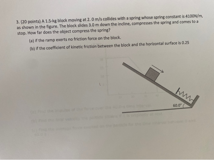 Solved 3. (20 points) A 1.5-kg block moving at 2.0 m/s | Chegg.com