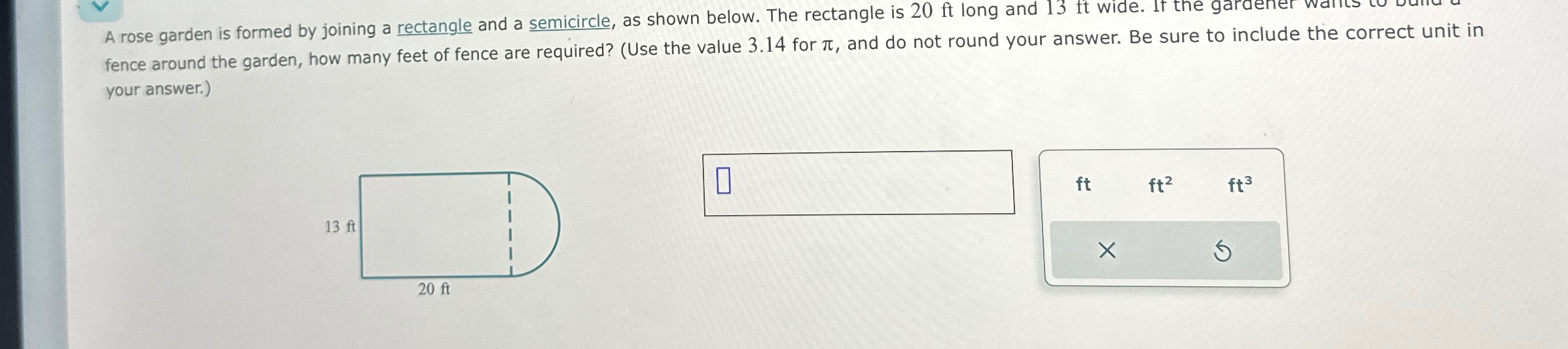 Solved A rose garden is formed by joining a rectangle and a | Chegg.com