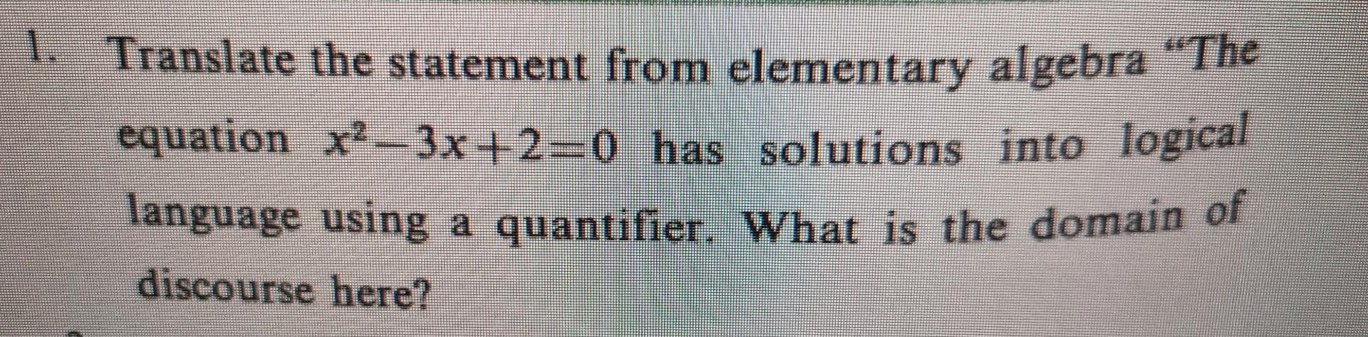 Solved Translate the statement from elementary algebra "The | Chegg.com
