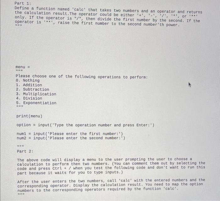 Solved Part 1: Define a function named 'calc' that takes two | Chegg.com