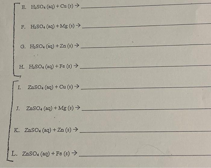 Solved B. H2SO4 (aq) +Cu(s)→ F. H2SO4(aq)+Mg(s)→ G. H2SO4 | Chegg.com