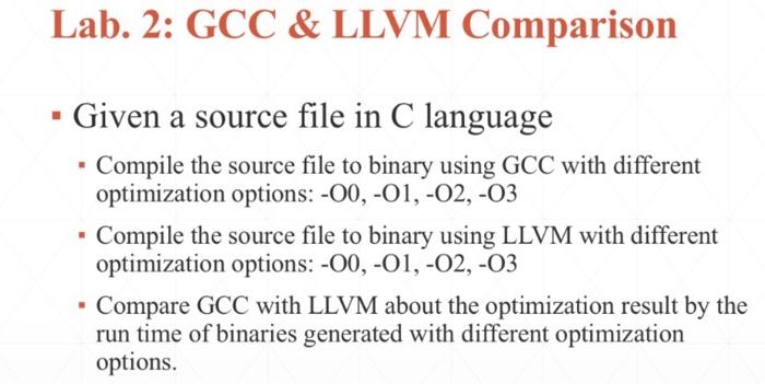 Solved hi please help do theese : GCC & LLVM Comparison | Chegg.com