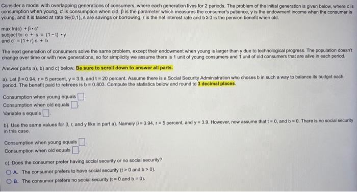 Solved Consider a model with overlapping generations of | Chegg.com