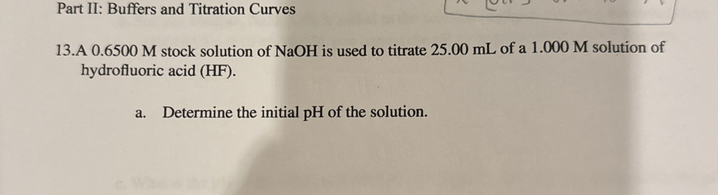 Solved Part II: Buffers and Titration Curves13. ﻿A 0.6500 ﻿M | Chegg.com