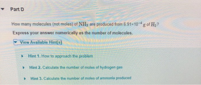 Solved Part D How many molecules (not moles) of NH3 are | Chegg.com
