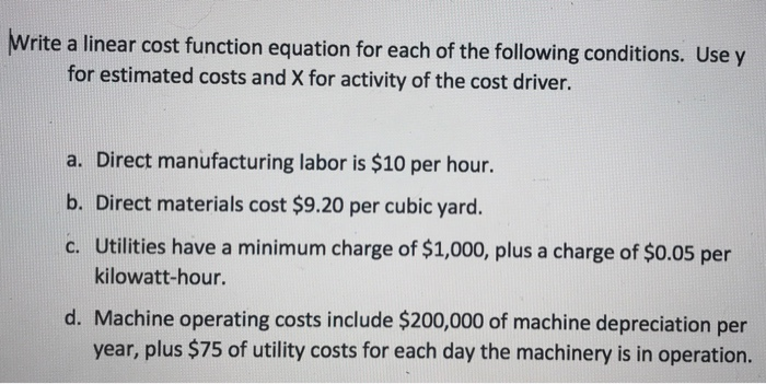 Solved Write a linear cost function equation for each of the | Chegg.com