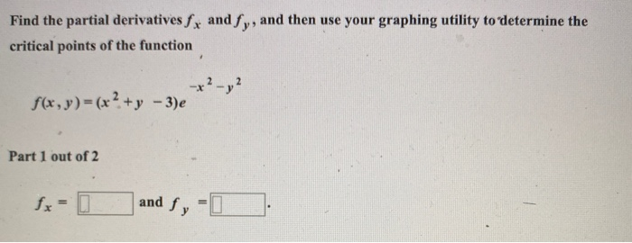 Solved Find the partial derivatives fx and fy, and then use | Chegg.com