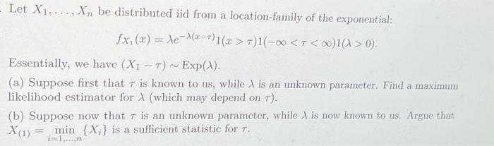 Solved Let X1,…,Xn be distributed iid from a location-family | Chegg.com