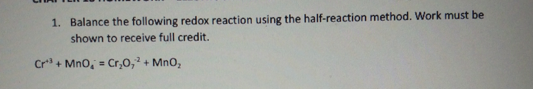 Balance the following redox reaction using the | Chegg.com