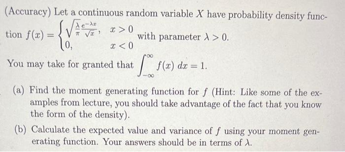 Solved (Accuracy) Let a continuous random variable X have | Chegg.com