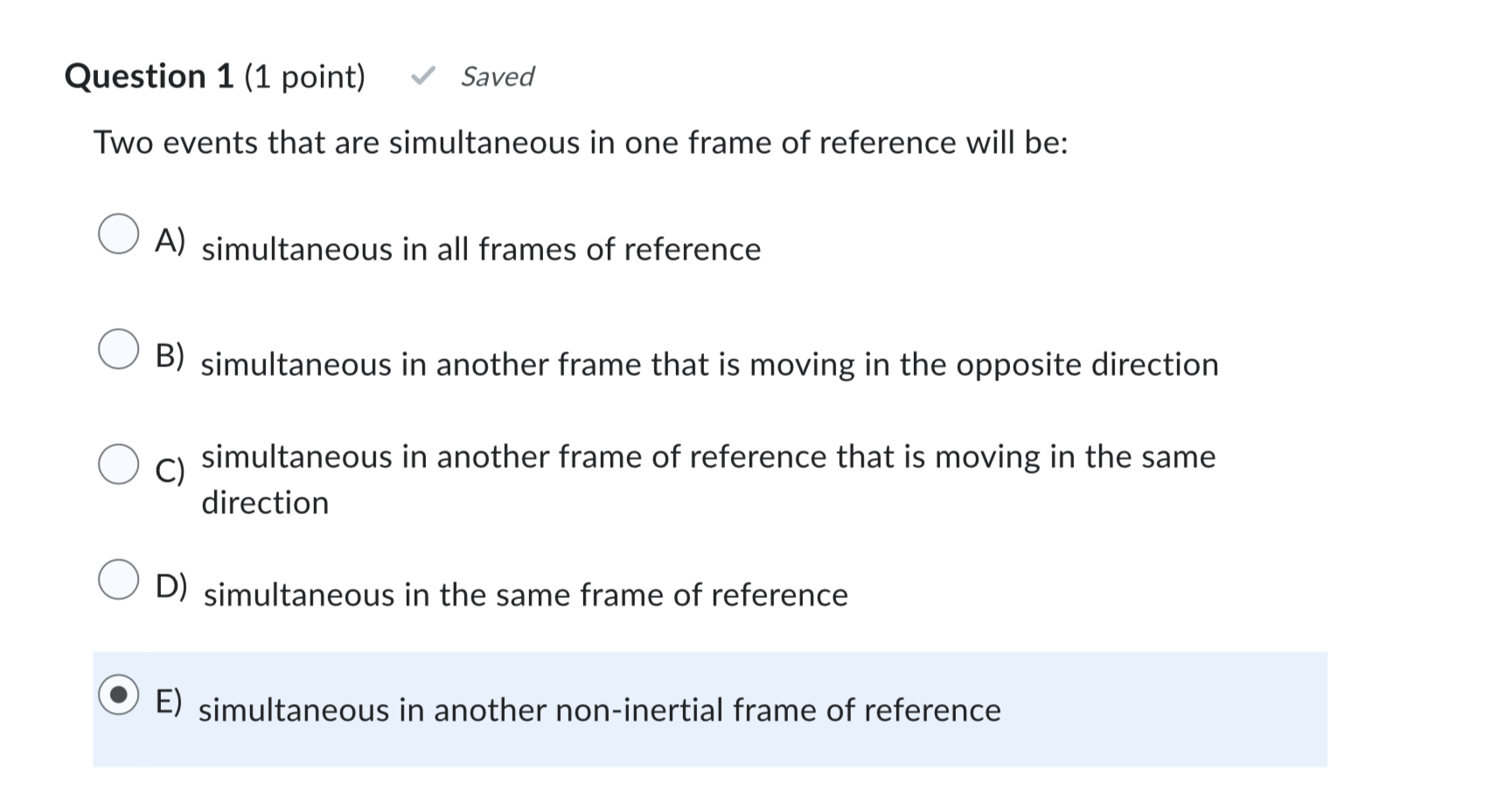 Solved Question 1 (1 ﻿point) ﻿SavedTwo events that are | Chegg.com