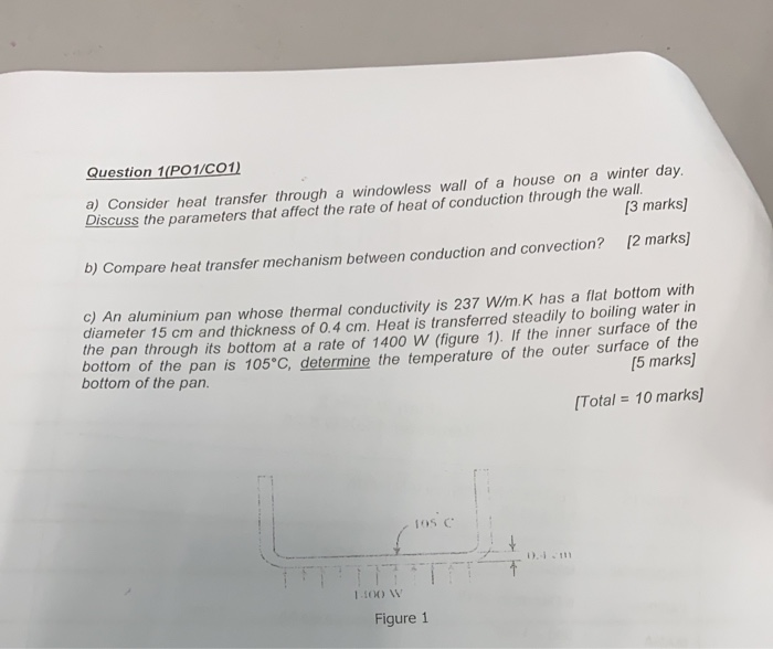 Solved Question 1(P01/C01) a) Consider heat transfer through | Chegg.com Solved Question 1(P01/C01) a) Consider heat transfer through | Chegg.com
