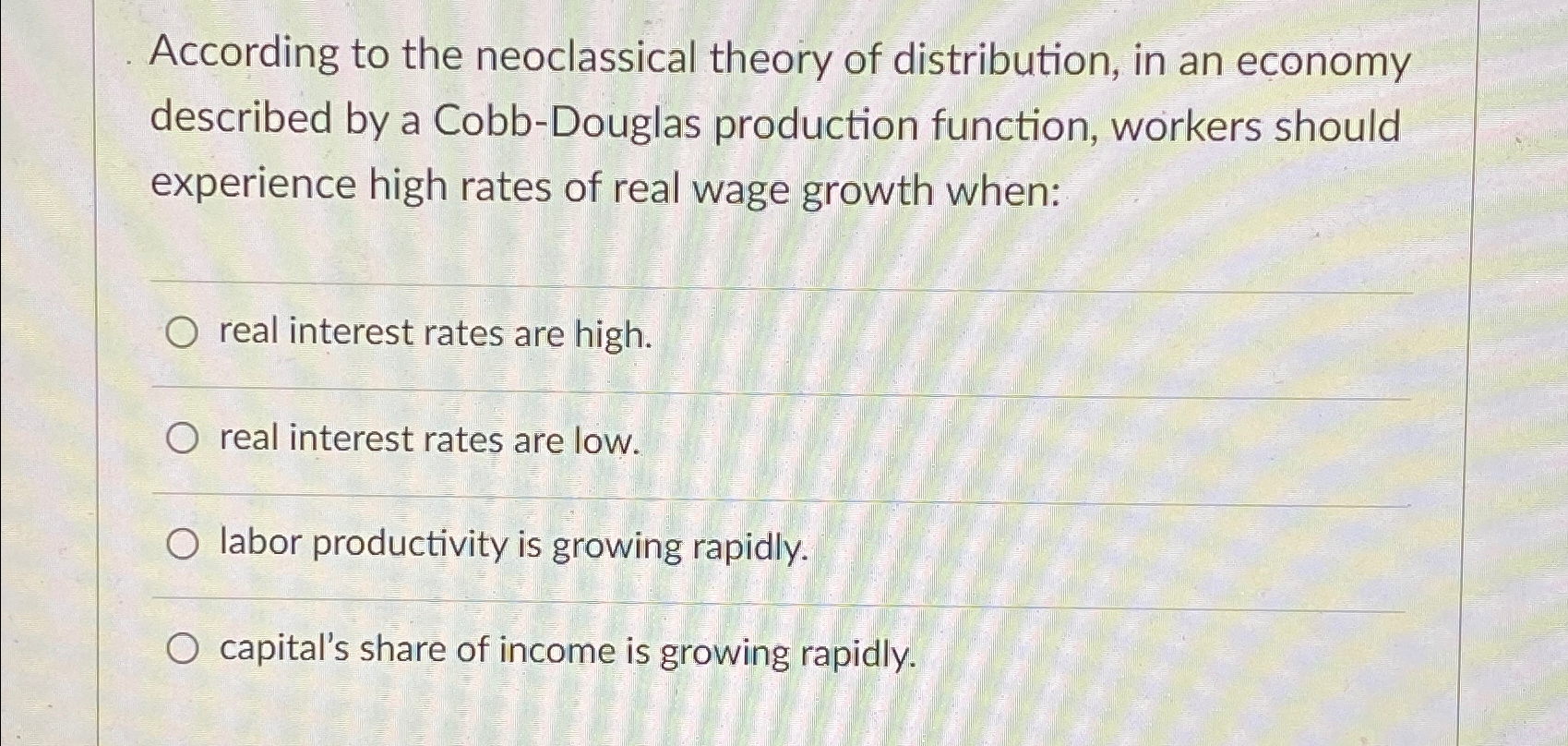 Solved According to the neoclassical theory of distribution, | Chegg.com