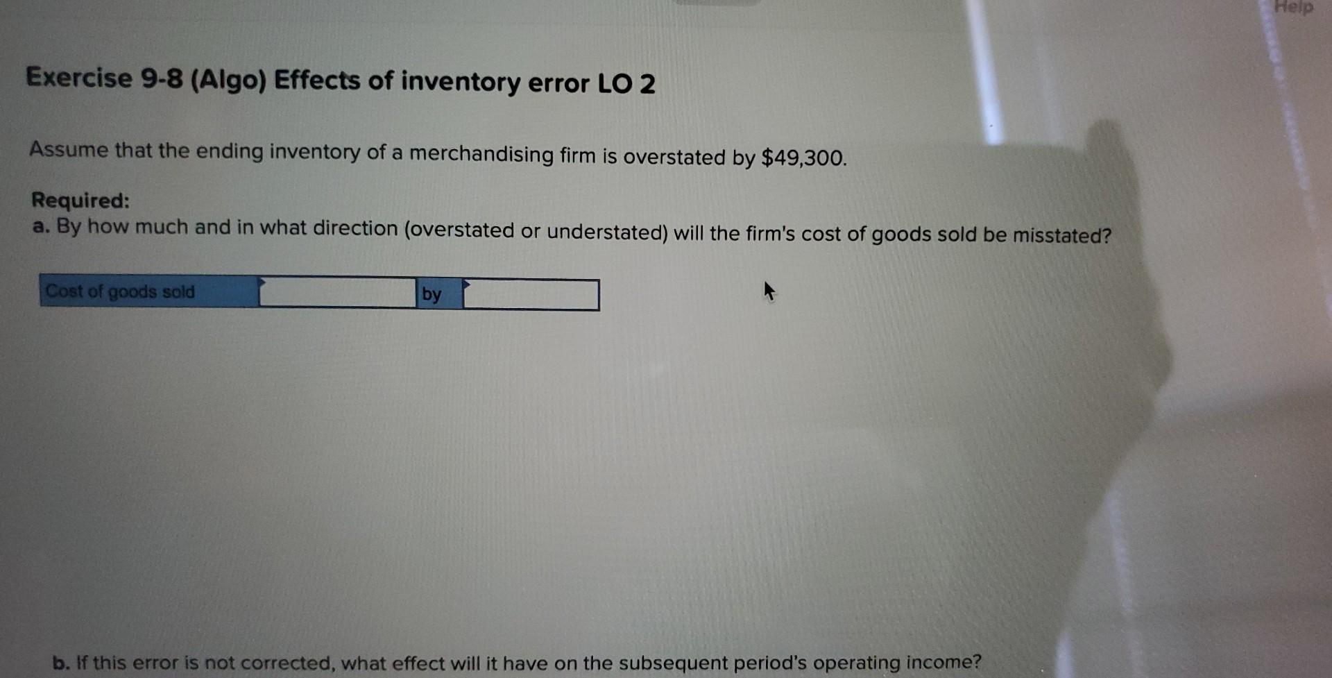 Solved Exercise 9-8 (Algo) Effects of inventory error LO 2 | Chegg.com