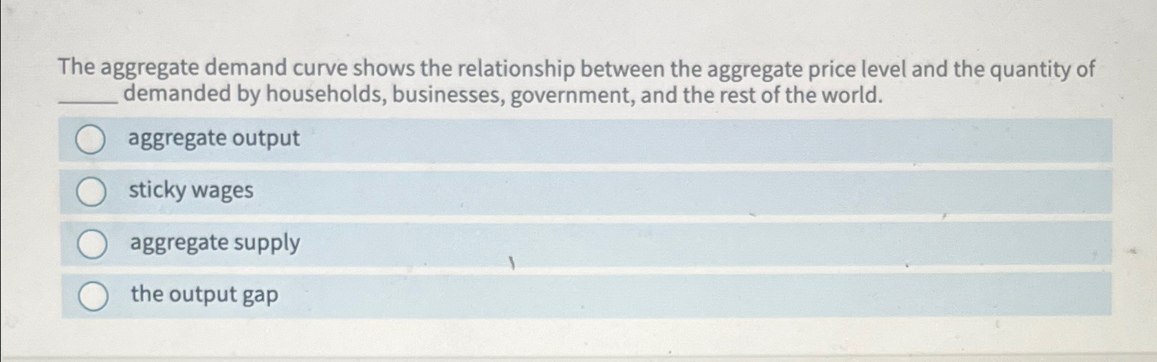 Solved The aggregate demand curve shows the relationship | Chegg.com