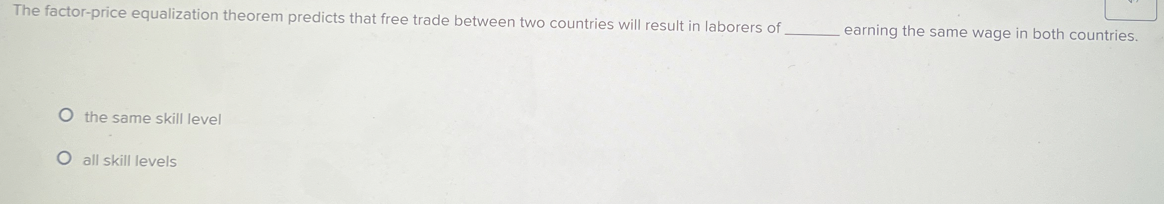 Solved The factor-price equalization theorem predicts that | Chegg.com