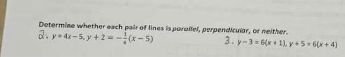 Solved Determine whether each pair of lines is parallel, | Chegg.com