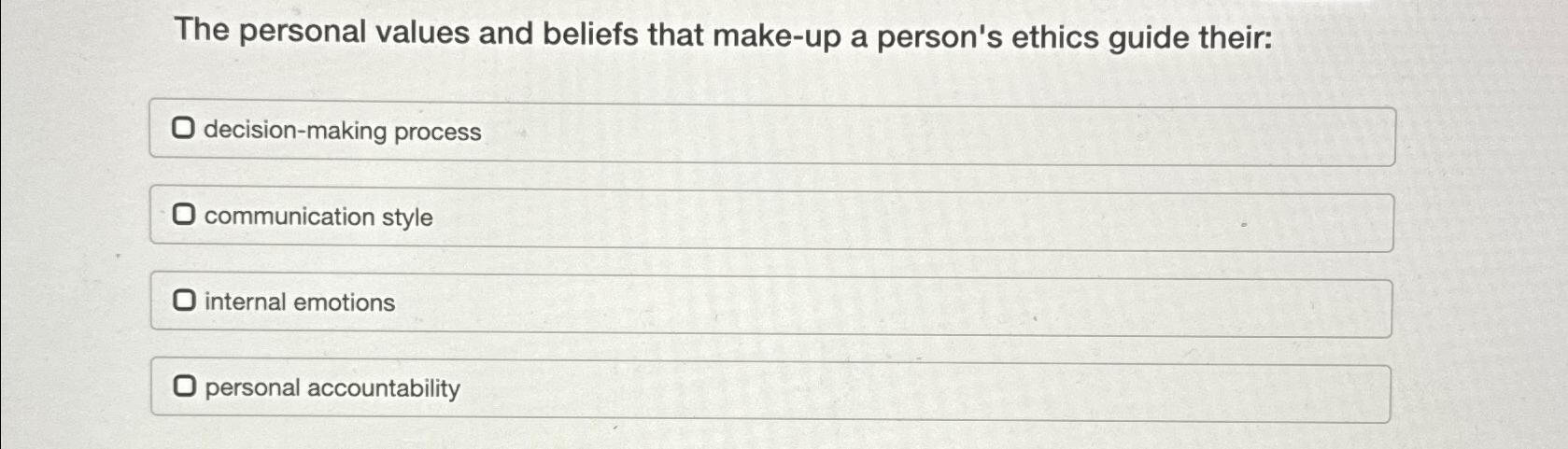Solved The personal values and beliefs that make-up a | Chegg.com