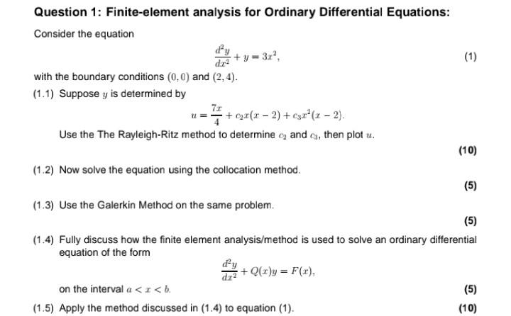 Solved Question 1: Finite-element analysis for Ordinary | Chegg.com