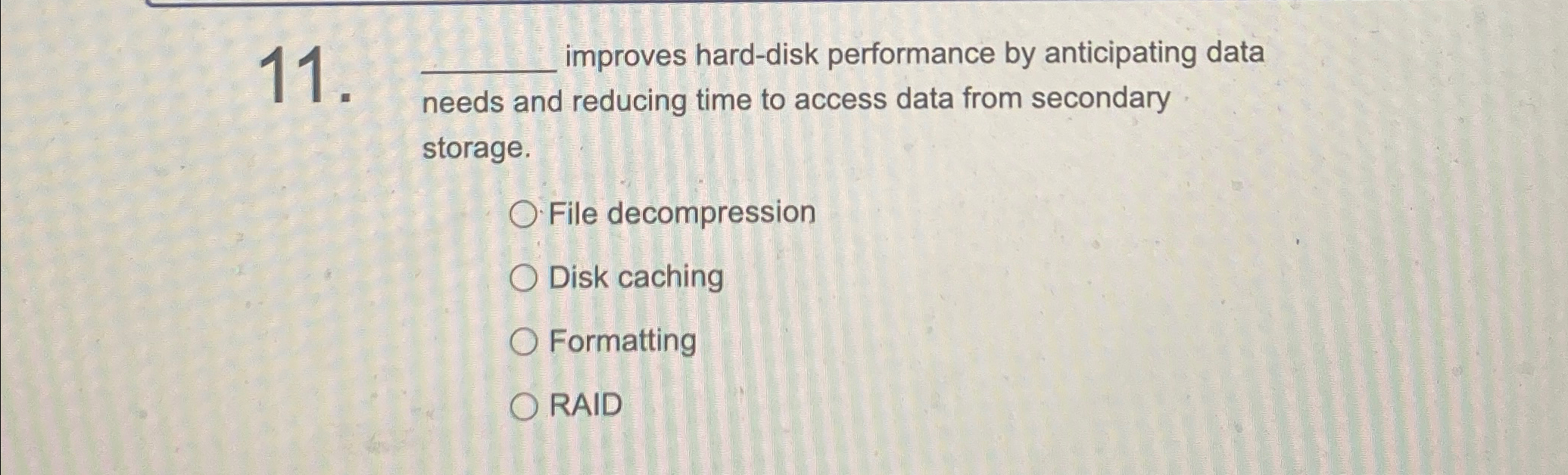 Solved improves hard-disk performance by anticipating data | Chegg.com