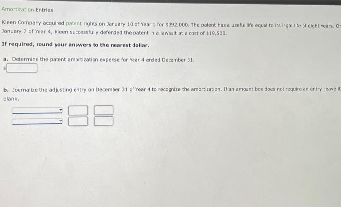 Solved Amortization Entries Kleen Company acquired patent | Chegg.com