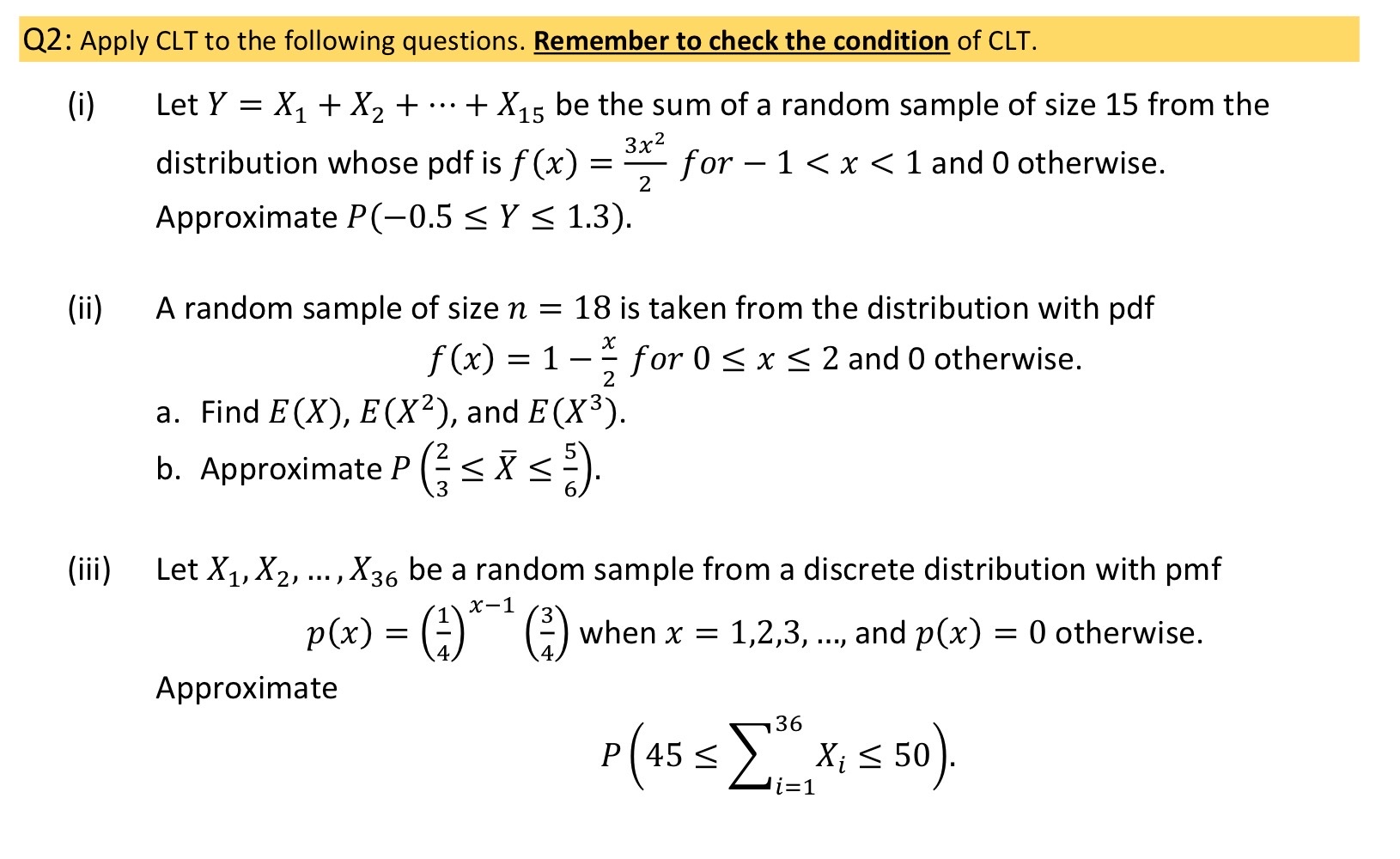 Solved Q2: Apply CLT to the following questions. Remember to | Chegg.com
