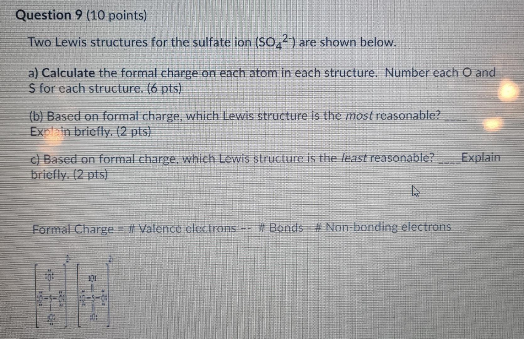 Solved Question 9 (10 points) Two Lewis structures for the | Chegg.com