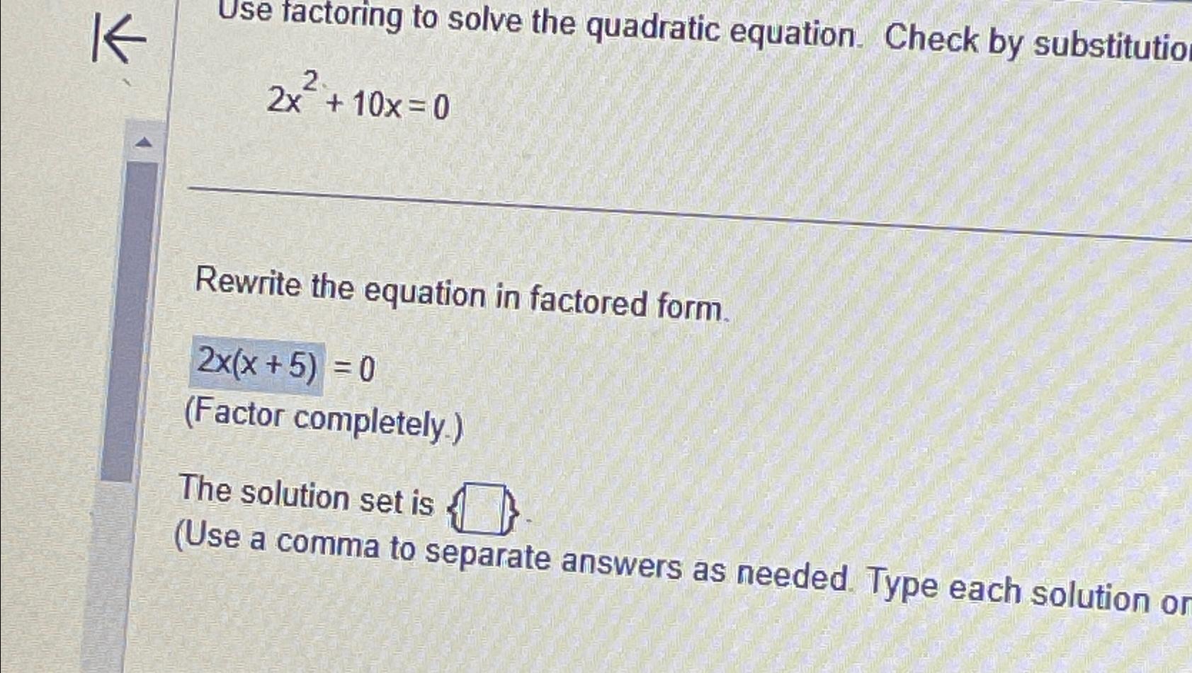 Solved Use factoring to solve the quadratic equation. Check | Chegg.com