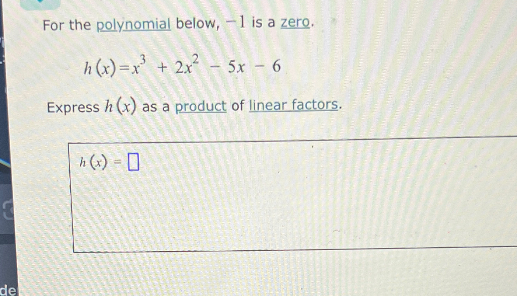 Solved For the polynomial below, -1 ﻿is a | Chegg.com